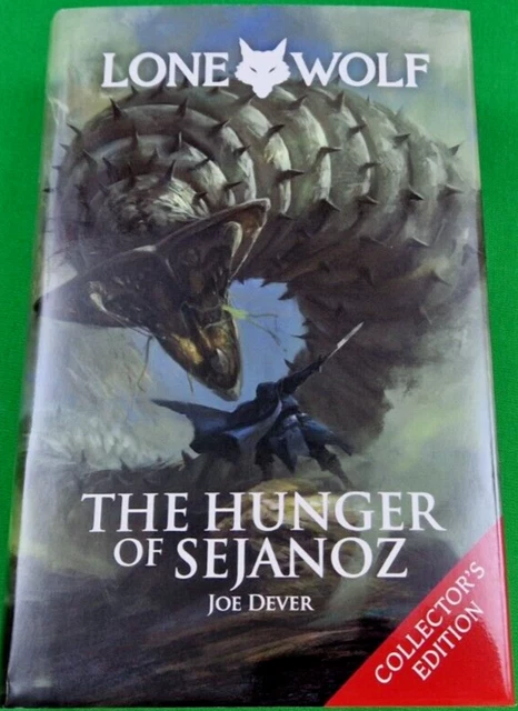 LONE WOLF 28 The Hunger Of Sejanoz Collector Edition Joe Dever Hardback ...