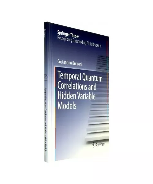 TEMPORAL QUANTUM CORRELATIONS and Hidden Variable Models, Costantino ... TEMPORAL QUANTUM CORRELATIONS and Hidden Variable Models, Costantino ...