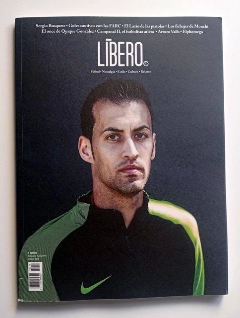 FUTBOL: REVISTA LÍBERO Nº 18: Sergio Busquets, Monchi, Lazio De Roma ...