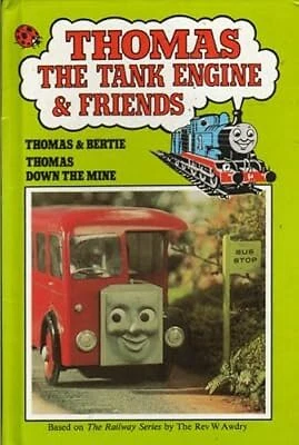 THOMAS AND BERTIE : "Thomas Down The Mine" (Thomas The Tank Engine ...