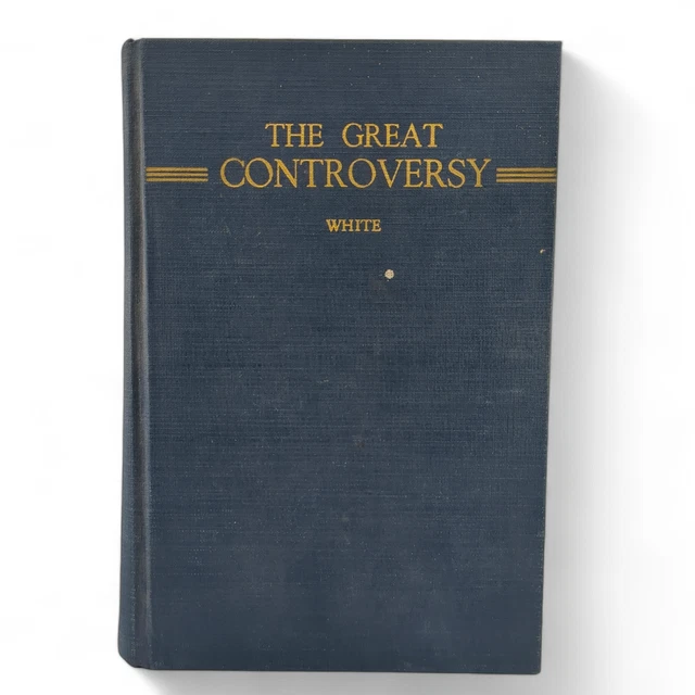 THE GREAT CONTROVERSY Ellen G White 1926 Conflict of the Ages £36.42 ...