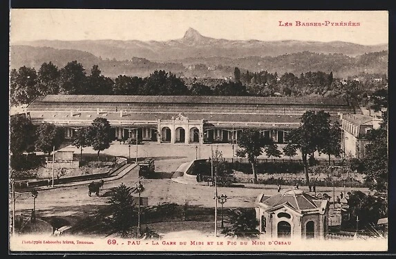 CPA PAU, LA Gare du Midi et le Pic du Midi d´Ossau, La Gare, tramway ...