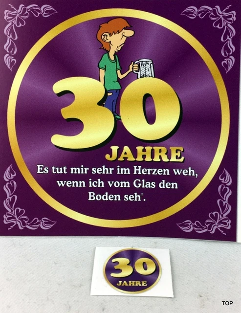 AUFKLEBER FLASCHENETIKETT 30 Jahre mit witzigen Spruch Geburtstag ... AUFKLEBER FLASCHENETIKETT 30 Jahre mit witzigen Spruch Geburtstag ...