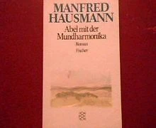 ABEL MIT DER Mundharmonika. Roman. de Manfred Hausmann | Livre | état ...