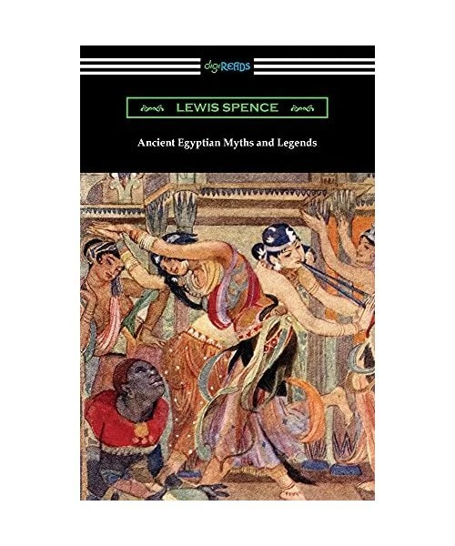 ANCIENT EGYPTIAN MYTHS and Legends, Lewis Spence EUR 17,76 - PicClick FR