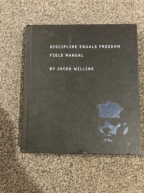 DISCIPLINE EQUALS FREEDOM: Field Manual: Mk1 MOD1 by Willink, Jocko ...