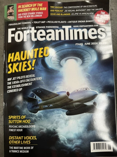 FORTEAN TIMES MAGAZINE June 2024 RAF jet pilots reveal 1950s UFO ...