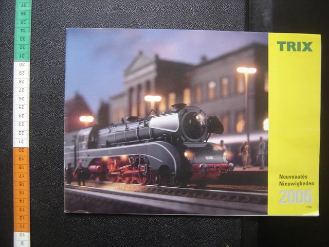 CATALOGUE TRIX NOUVEAUTES 2006 train Locomotives MODELISME EUR 7,20 ...