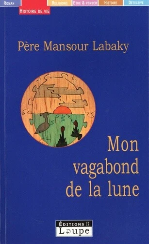 MON VAGABON DE la lune (grands caracteres), Mansour Labaky EUR 3,00 ...