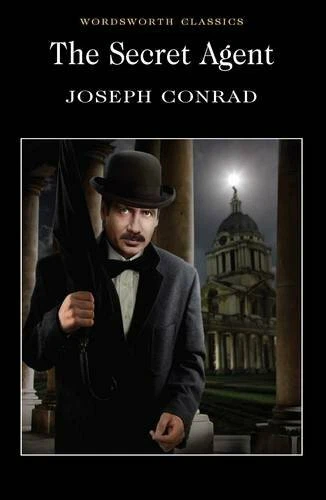 THE SECRET AGENT: A Simple Tale (Wordsworth Classics by Joseph Conrad ...