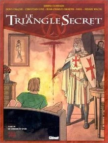 LE TRIANGLE SECRET, tome 3 : De cendre et dor de Con... | Livre | état ...