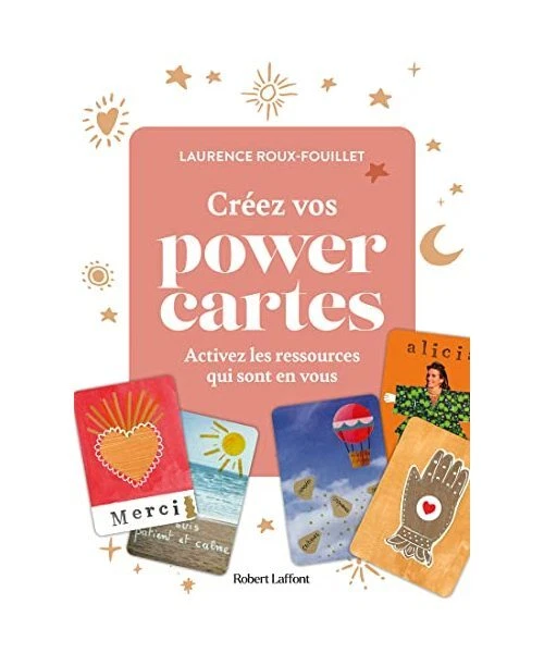 CRÉEZ VOS POWER CARTES - Activez les ressources qui sont en vous, Roux ...