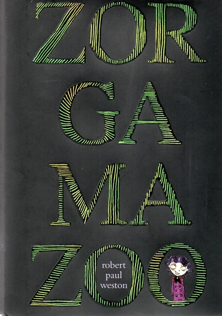 ROBERT PAUL WESTON SIGNED Zorgamazoo Rhyming Novel Children's Fiction ...