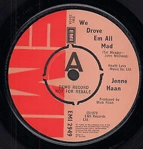 JENNE HAAN WE Drove Em All Mad 7" vinyl UK Emi 1979 Demo b/w forgotten ...