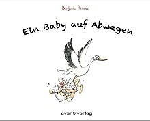 EIN BABY AUF Abwegen de Renner, Benjamin | Livre | état bon EUR 17,09 ...
