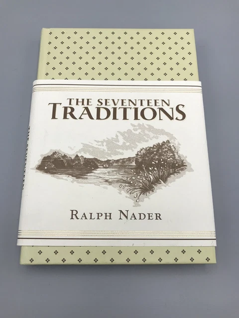 RALPH NADER SIGNÉ AUTOGRAPHE The Seventeen Traditions HC First Edition ...