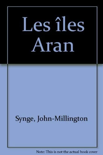 LES ILES ARAN de John-Millington Synge EUR 3,99 - PicClick FR