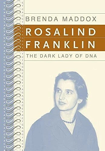 ROSALIND FRANKLIN: THE Dark Lady of DNA EUR 61,50 - PicClick FR