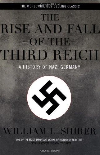 RISE AND FALL of the Third Reich: A History of Nazi Germany - Shirer ...