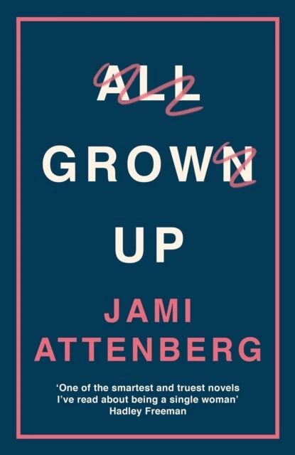 JAMI ATTENBERG - All Grown Up - New Paperback - F245z EUR 11,91 ...