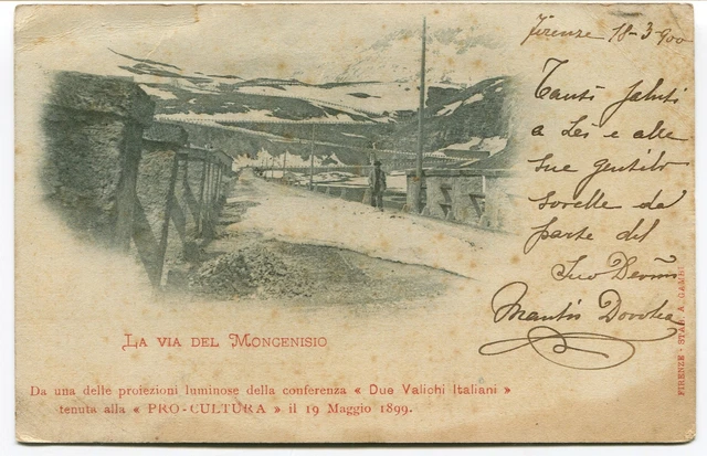 1900 LA VIA del Moncenisio Pro Cultura 1899 Firenze dest Roma FP BN VG ...