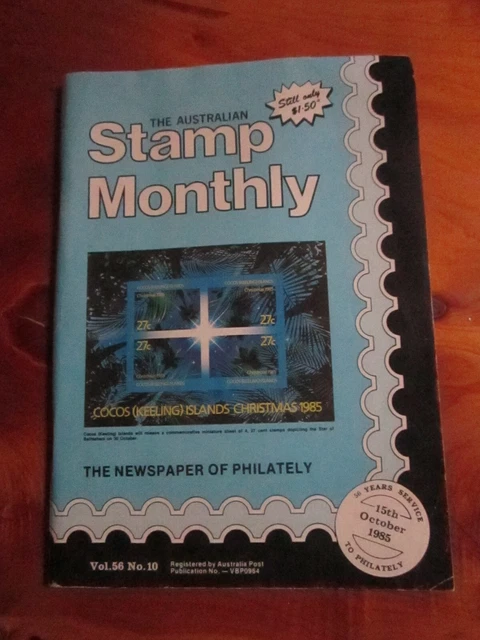 MAGAZINE THE AUSTRALIAN Stamp Monthly October 1985 Vol. 56 No. 10 Great ...