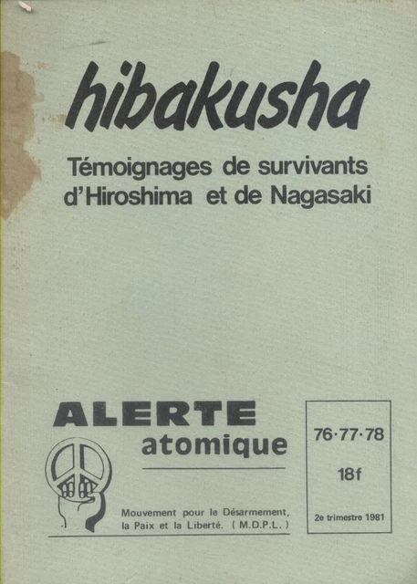 HIBAKUSHA. T MOIGNAGES DES survivants d'Hiroshima et Nagasaki. EUR 18,00 - PicClick FR