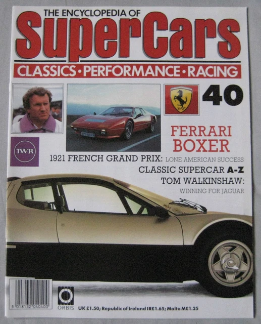 SUPERCARS MAGAZINE ISSUE 40 Featuring Ferrari Boxer cutaway, Tom ...