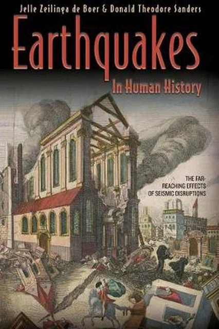 EARTHQUAKES IN HUMAN History: The Far-Reaching Effects of Seismic ...