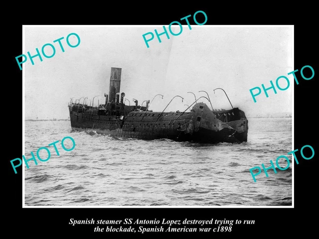 OLD LARGE HISTORIC PHOTO SPANISH AMERICAN WAR c1898 SS ANTONIO LOPEZ ...