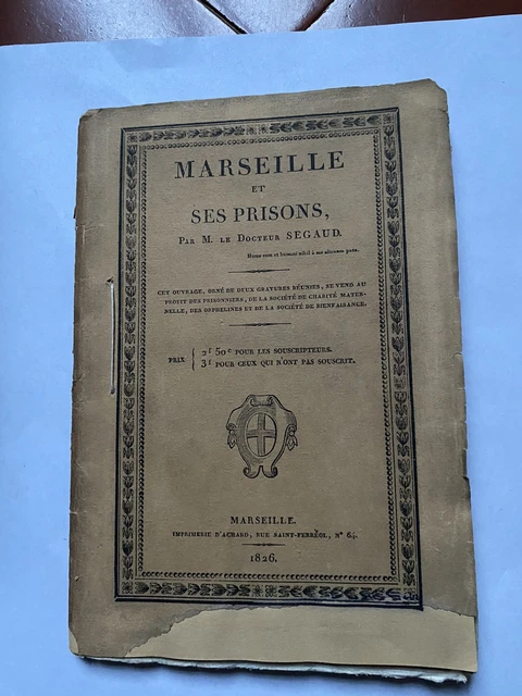 1826 SEGAUD MARSEILLE et ses prisons EUR 120,00 - PicClick FR