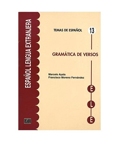 TEMAS DE ESPAÑOL Gramática. Gramática de Versos, Marcelo Ayala, Francisco Mor EUR 11,82 ...