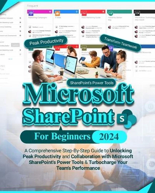 MICROSOFT SHAREPOINT POUR débutants : un guide complet étape par étape ...