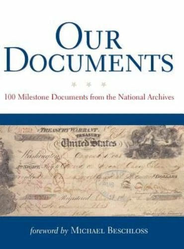 OUR DOCUMENTS: 100 Milestone Documents from the National Archives EUR 4 ...