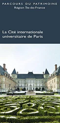 LA CITE UNIVERSITAIRE-PARCOURS du patimoine region idf EUR 12,88 ...