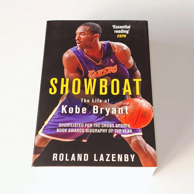 KOBE BRYANT SHOWBOAT The Life Of Kobe Bryant NBA Book Los Angeles ...