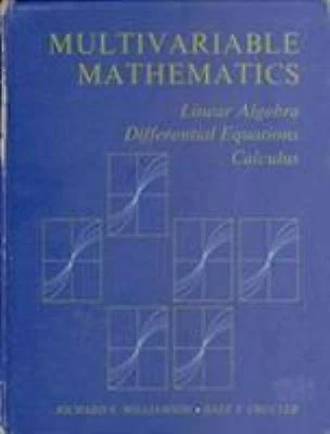 MULTIVARIABLE MATHEMATICS: LINEAR Algebra, Differential Equations ...