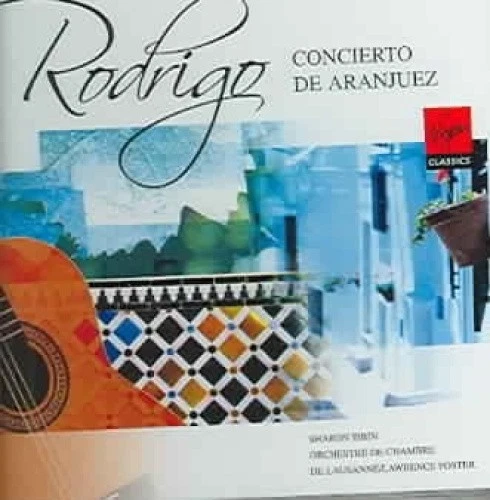 RODRIGO: CONCIERTO DE Aranjuez, etc / Isbin, Foster, et al by Various ...