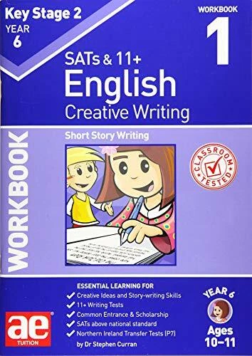 KS2 CREATIVE WRITING Year 6 Workbook 1 : Short Story Writing par Curran ...