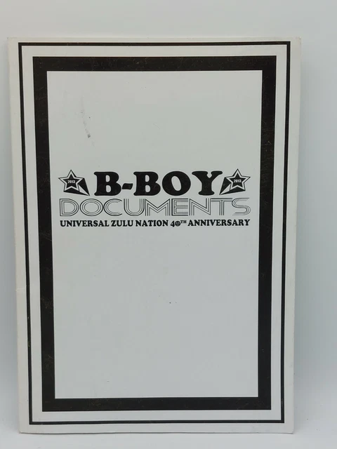 2013 B-BOY DOCUMENTS Universal Zulu Nation 40th Anniversary Music memorabilia £14.95 - PicClick UK