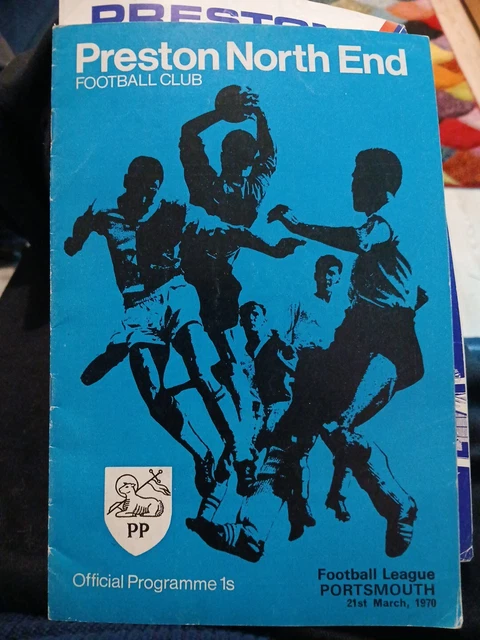 PRESTON NORTH END v Portsmouth Football Programmes x 2 from late 1960s ...