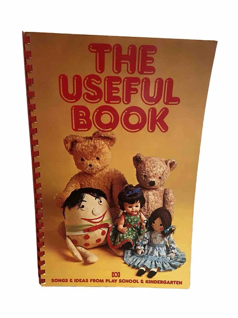 THE USEFUL BOOK: Songs & Ideas From Play School & Kindergarten! ABC ...
