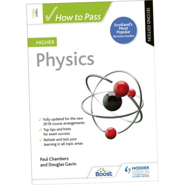 HOW TO PASS Higher Physics, Second Edition - Paul Chambers (2019 ...