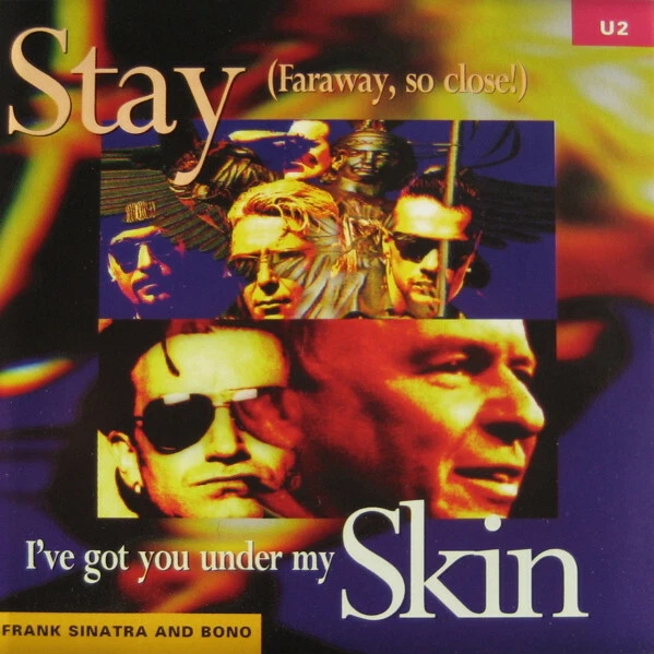 FRANK SINATRA WITH BONO - STAY (FARAWAY, SO CLOSE) I'V GOT YOU UNDER MY ...