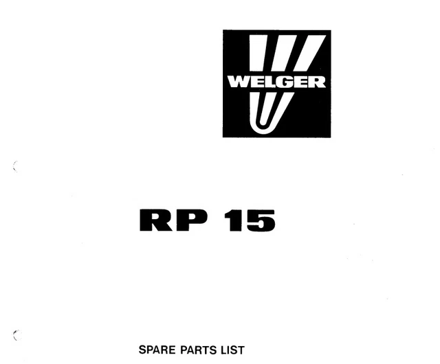 WELGER RP15 BALER Parts Manual (PDF file) SPARE PARTS LIST CATALOGUE ...