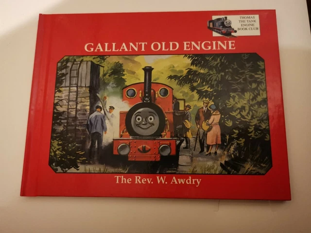 THOMAS THE TANK Engine Book Club 1995 Childrens Book Gallant Old Engine ...