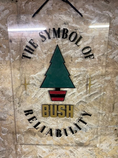 RARE BUSH SYMBOL of Reliability Perspex Acrylic Genuine Vintage sign ...