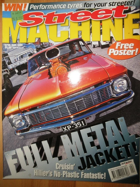 STREET MACHINE 1999 XP Falcon XE VG Valiant FE HQ Holden LX Torana HSV ...