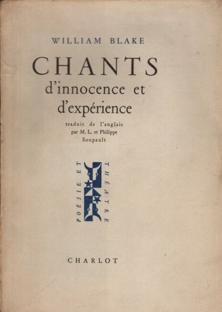 WILLIAM BLAKE CHANTS D'INNOCENCE ET D'EXPERIENCE Charlot 1947 EUR 5,00 ...