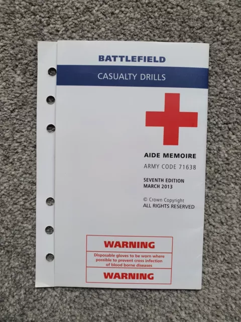 BRITISH ARMY BATTLEFIELD Casualty Drills Aide Memoire 7th Ed March 2013 ...